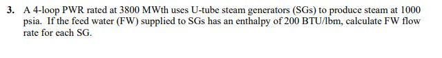 3. A 4-loop PWR rated at 3800 MWth uses U-tube steam | Chegg.com