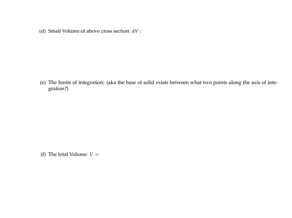 Solved 1. Find the volume of the solid whose base is the | Chegg.com