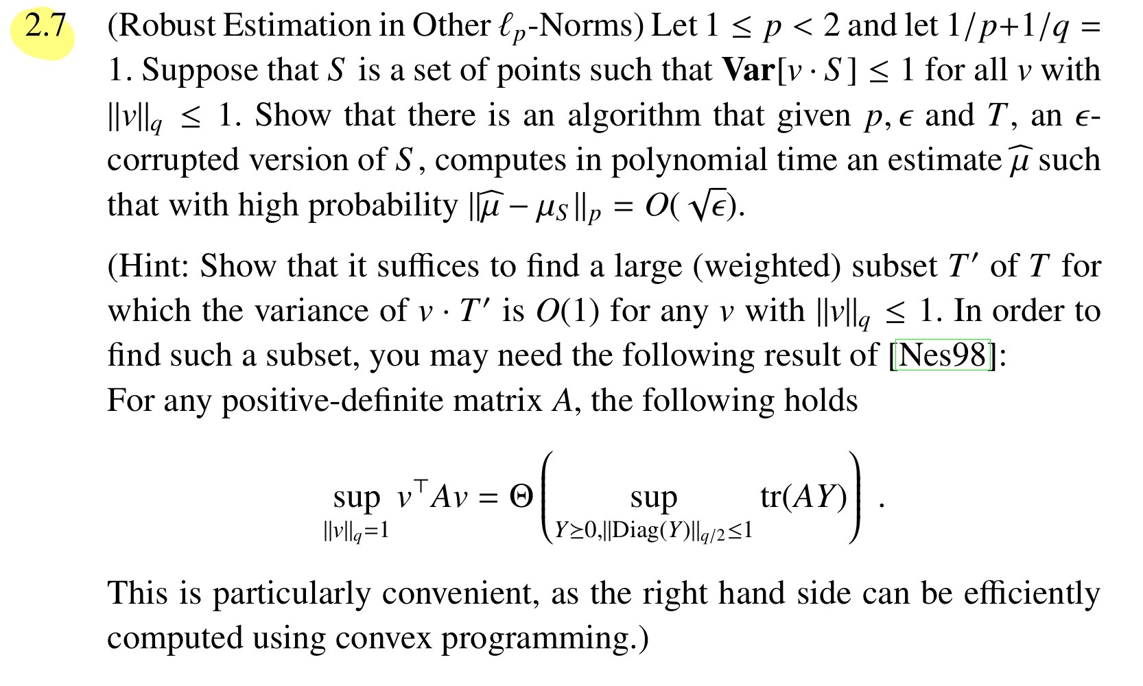 Solved 2.7 (Robust Estimation in Other lp-Norms) ﻿Let 1≤p