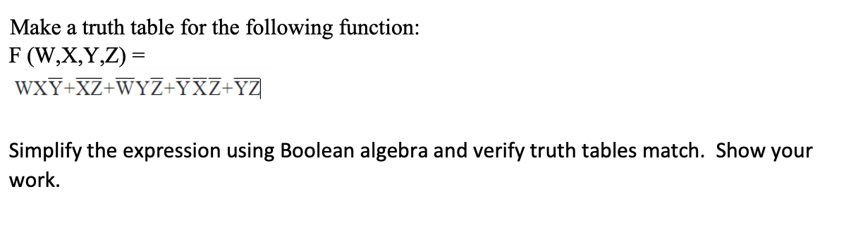 Solved Make a truth table for the following function: | Chegg.com