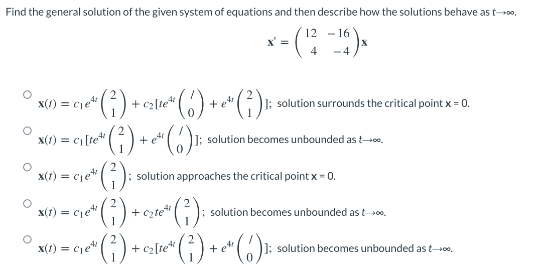 Solved Find the general solution of the given system of | Chegg.com