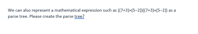 Solved We can also represent a mathematical expression such | Chegg.com