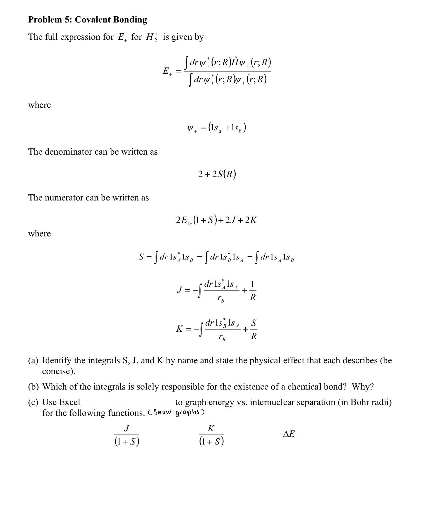 Solved Problem 5: Covalent BondingThe full expression for | Chegg.com