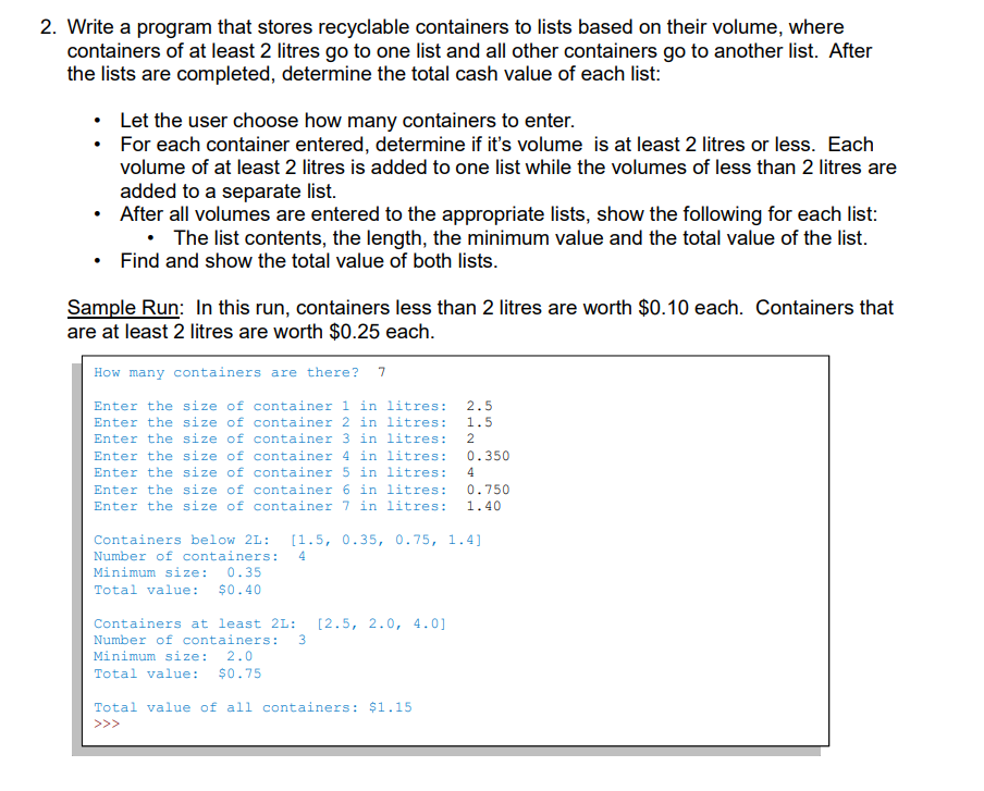 Solved 2. Write a program that stores recyclable containers | Chegg.com