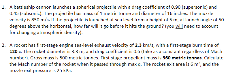 A battleship cannon launches a spherical projectile | Chegg.com