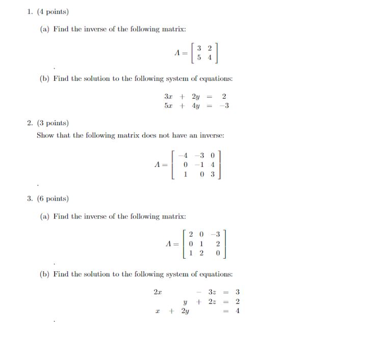 Solved (a) Find the inverse of the following matrix: | Chegg.com