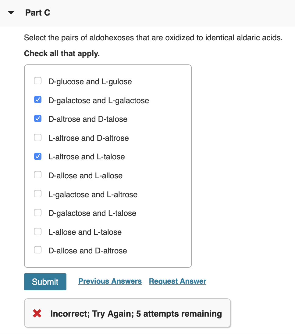 Solved Part C Select the pairs of aldohexoses that are | Chegg.com