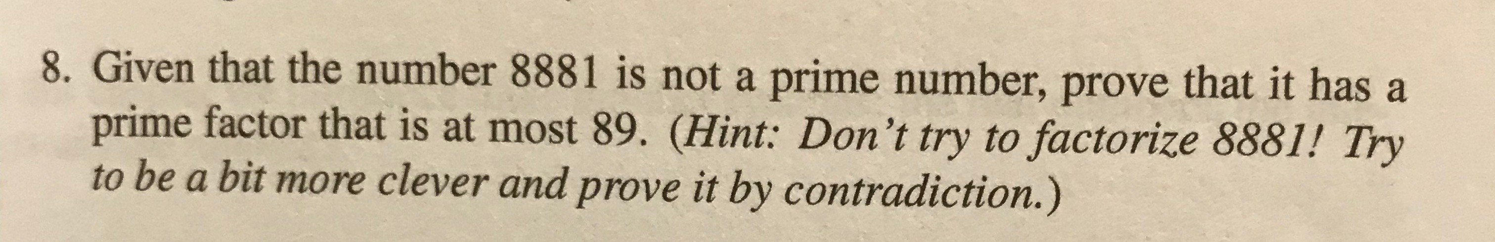 Solved 8. Given that the number 8881 is not a prime number, | Chegg.com