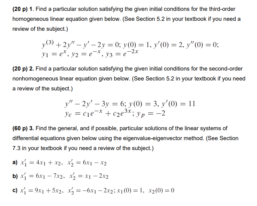 Solved (20 p) 1. ﻿Find a particular solution satisfying the | Chegg.com