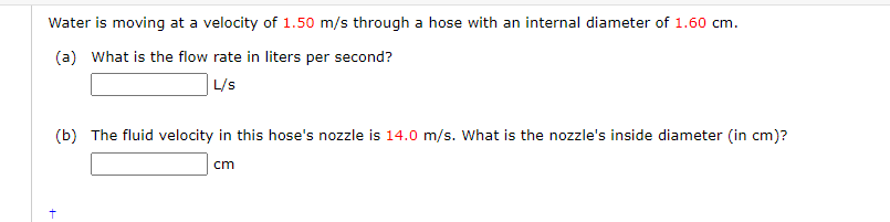 Solved Water is moving at a velocity of 1.50ms ﻿through a | Chegg.com