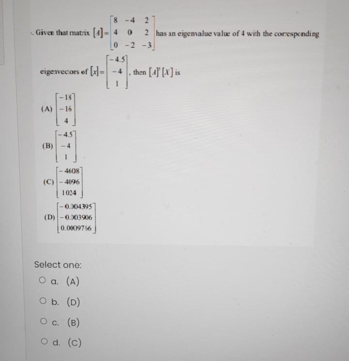 Solved Given that matrix [A]=[8-424020-2-3] ﻿has an | Chegg.com