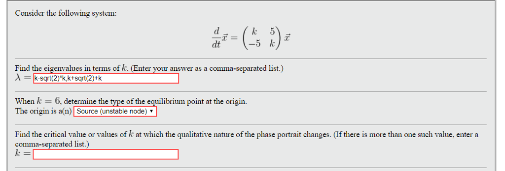 Solved Consider the following system: dt Find the | Chegg.com