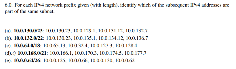 Solved 6.0. For each IPv4 network prefix given (with | Chegg.com