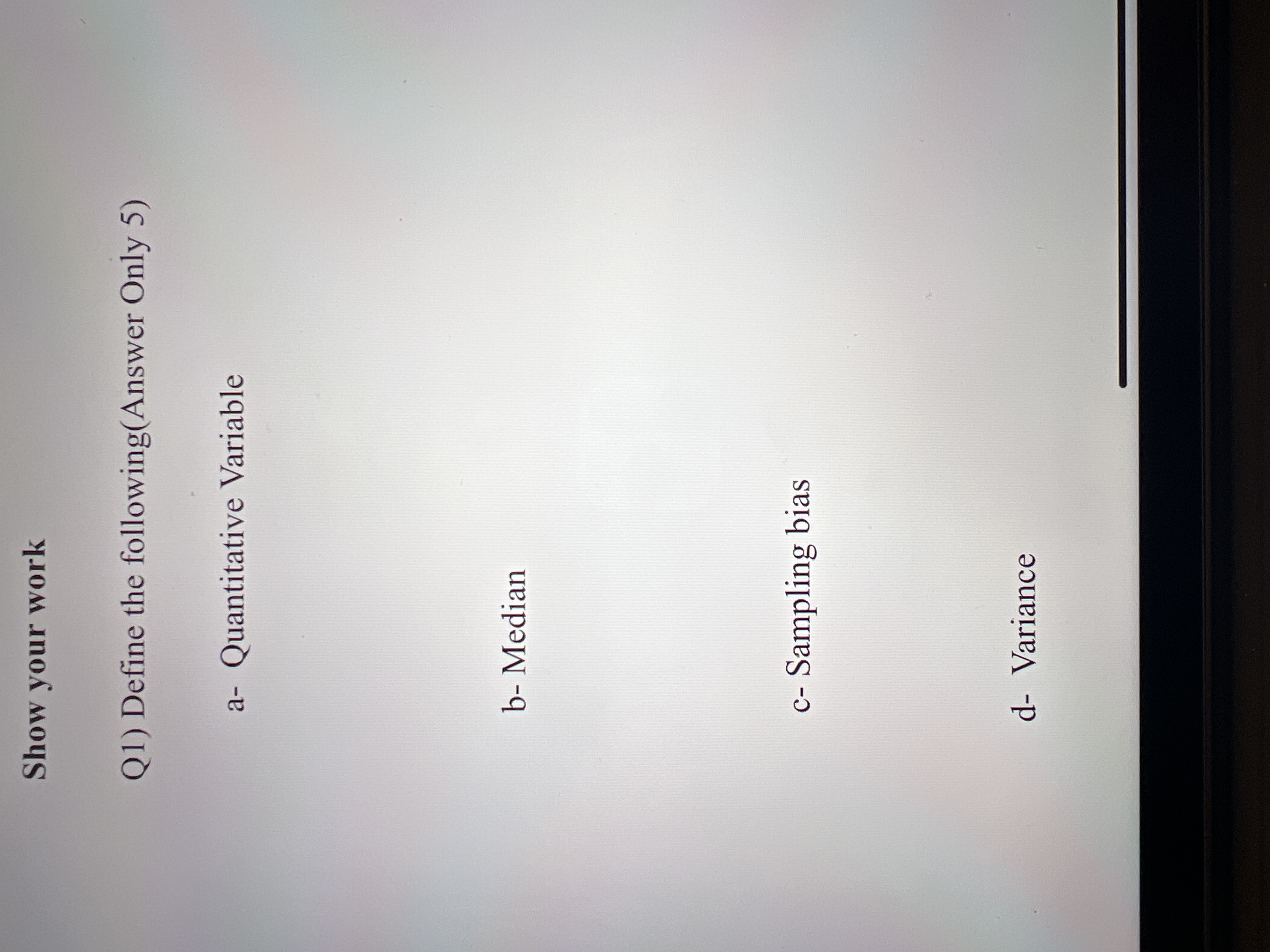 Solved Show your work Q1) Define the following(Answer Only | Chegg.com