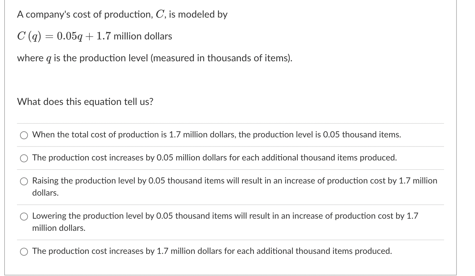 Solved A company's cost of production, C, is modeled by | Chegg.com