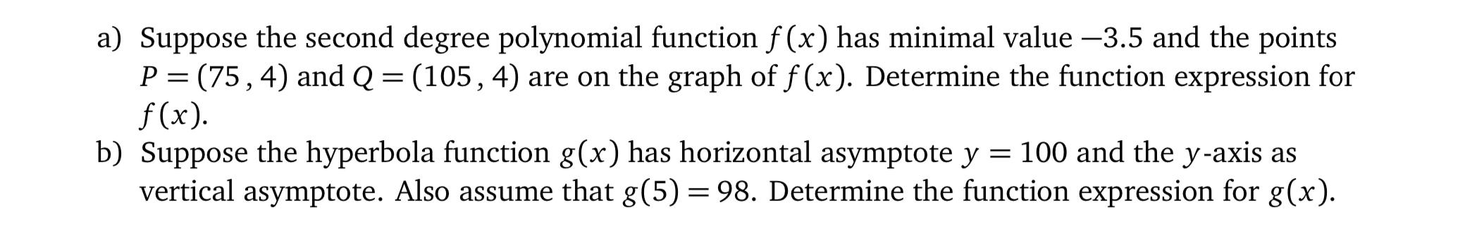 Solved a) Suppose the second degree polynomial function f(x) | Chegg.com
