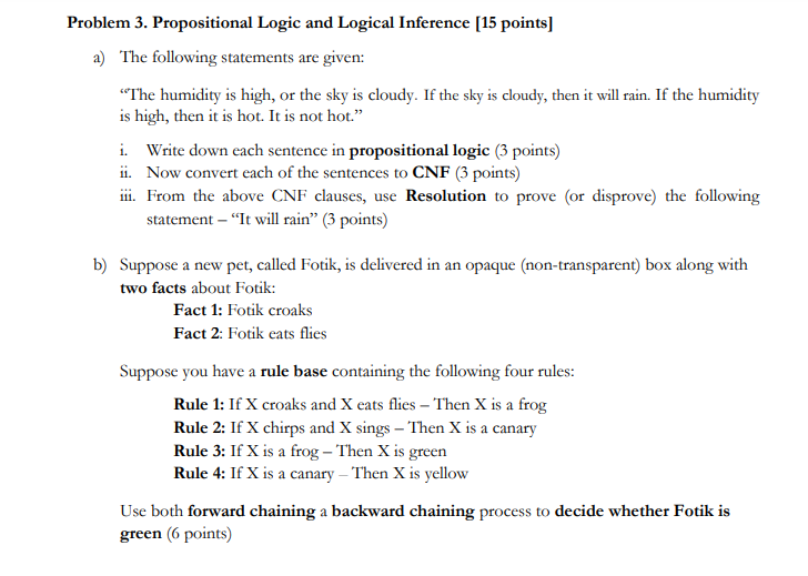 Solved Problem 3. Propositional Logic and Logical Inference | Chegg.com