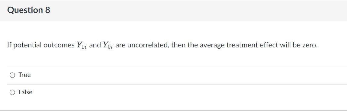 Solved If potential outcomes Y1i and Y0i are uncorrelated, | Chegg.com