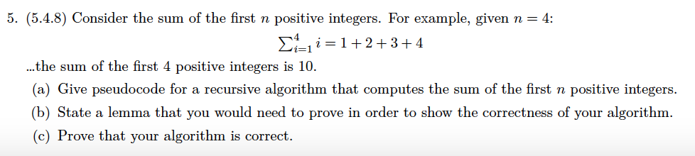 Solved 5. (5.4.8) Consider the sum of the first n positive | Chegg.com