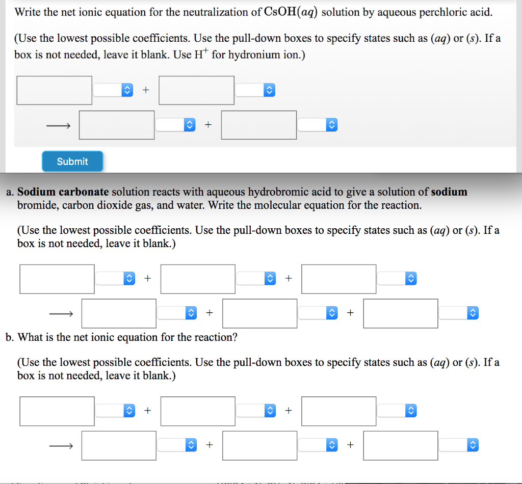 Solved Write the net ionic equation for the neutralization | Chegg.com