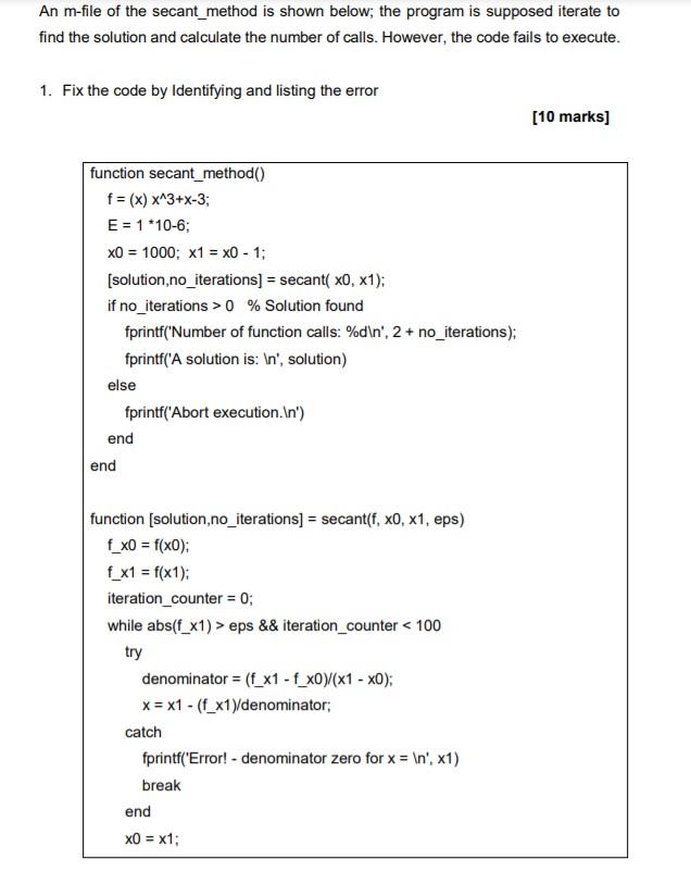 Solved An m-file of the secant_method is shown below; the | Chegg.com
