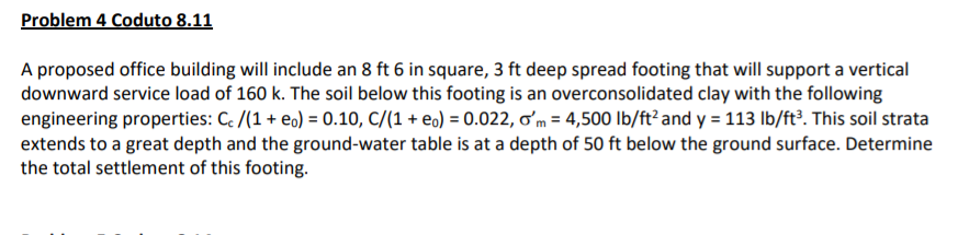 Solved Problem 4 Coduto 8.11 A proposed office building will | Chegg.com