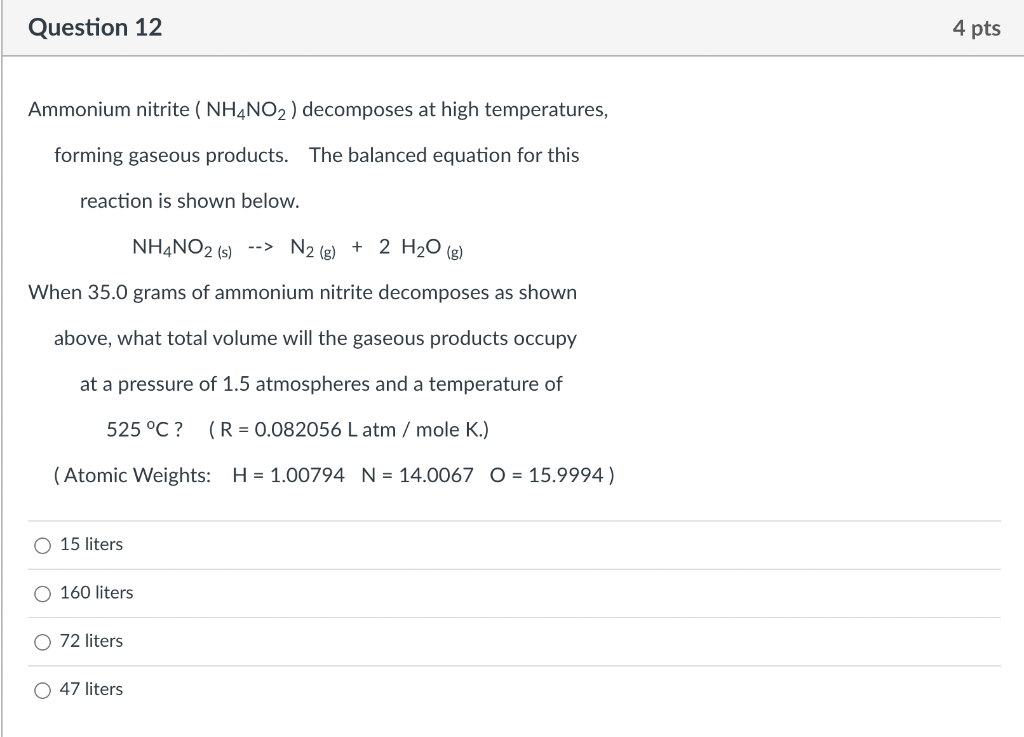 Solved Ammonium nitrite (NH4NO2) decomposes at high | Chegg.com