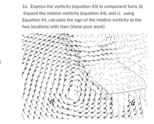 Solved 1a. Express the vorticity (equation 43) in component | Chegg.com