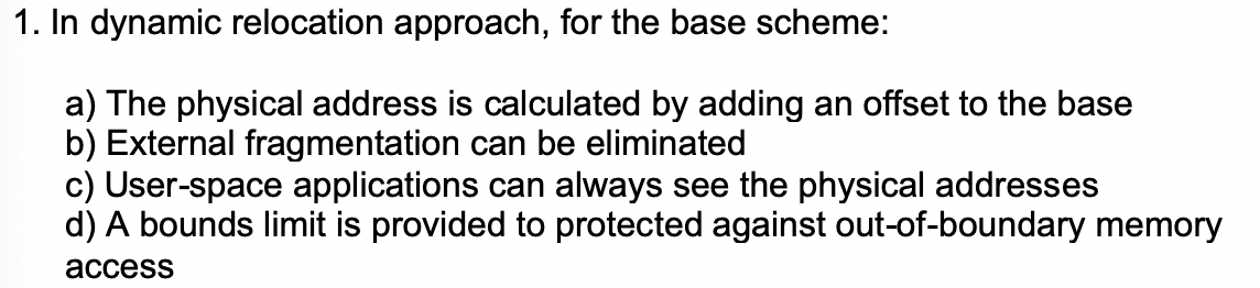 1. In dynamic relocation approach, for the base | Chegg.com