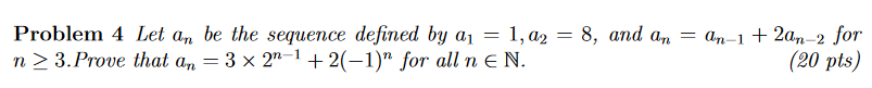 Solved Problem 4 Let an be the sequence defined by aj = 1, | Chegg.com