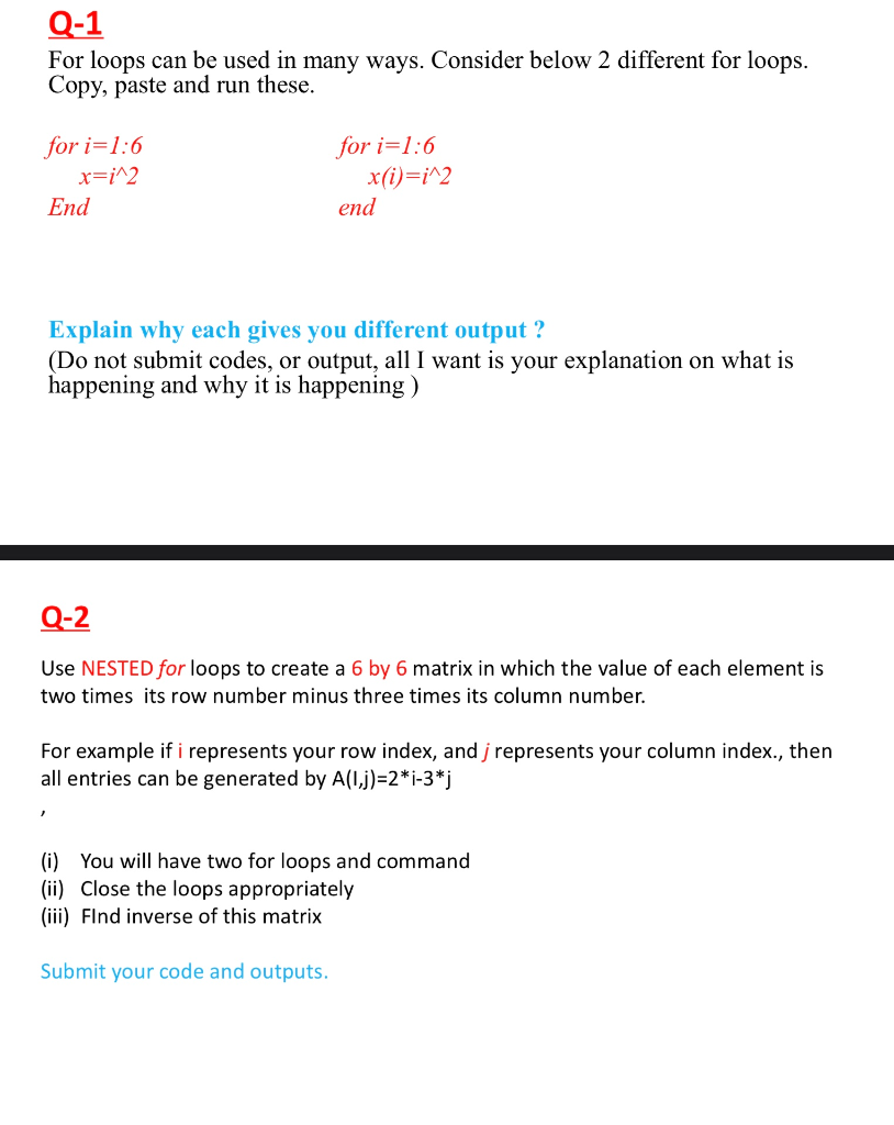 Solved Q-1 For loops can be used in many ways. Consider | Chegg.com