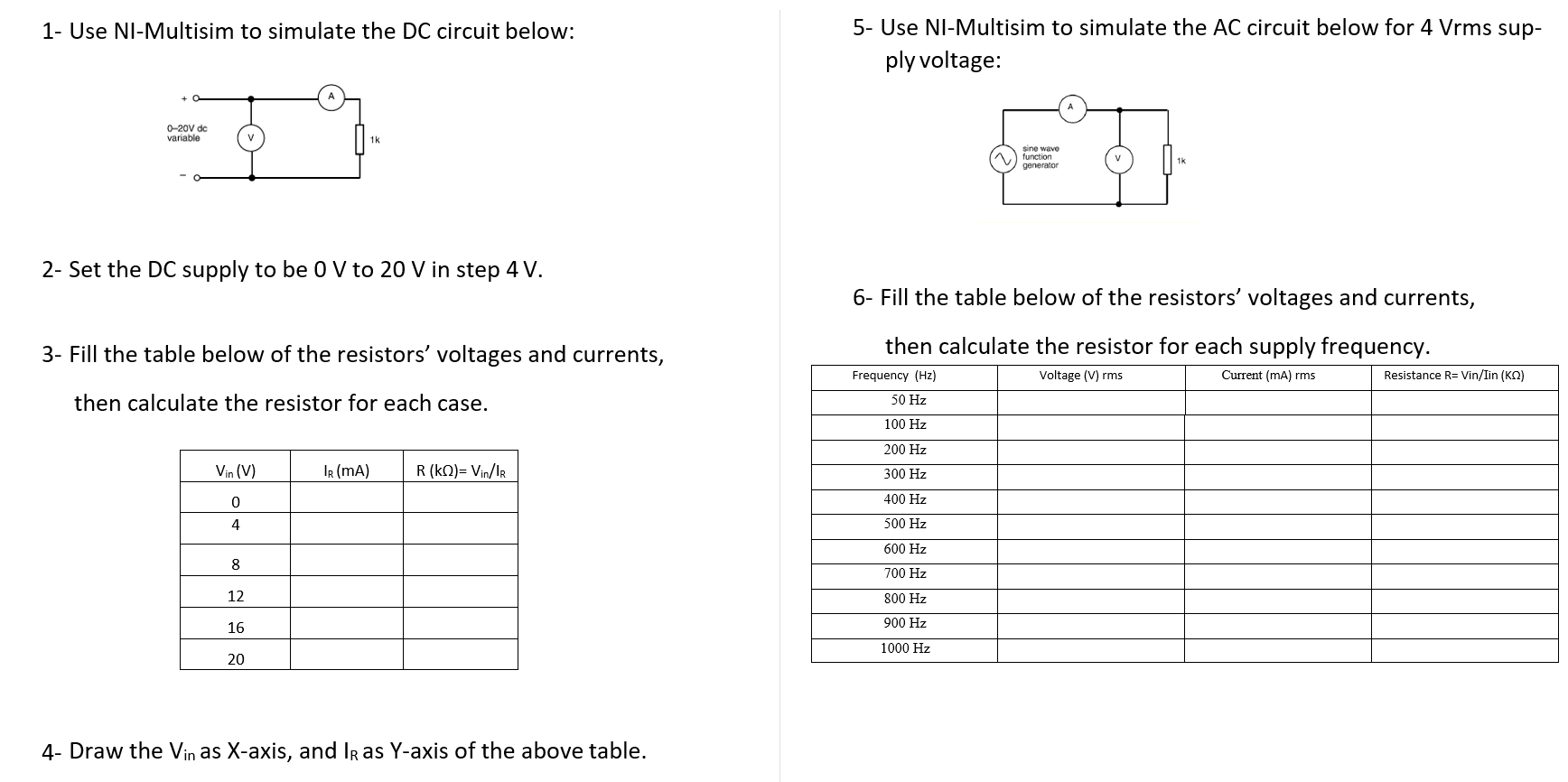 Solved 1- Use NI-Multisim to simulate the DC circuit below: | Chegg.com