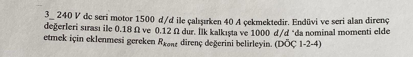 Solved 3_ 240 ﻿V dc serial motor draws 40 ﻿A when operating | Chegg.com