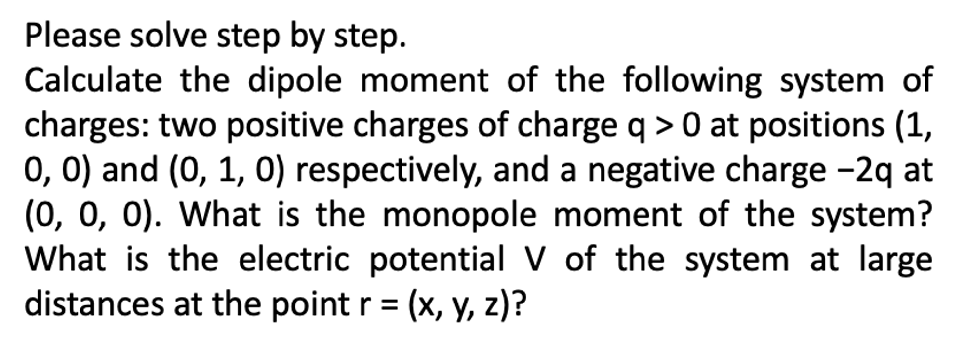 Solved Please solve step by step. Calculate the dipole | Chegg.com