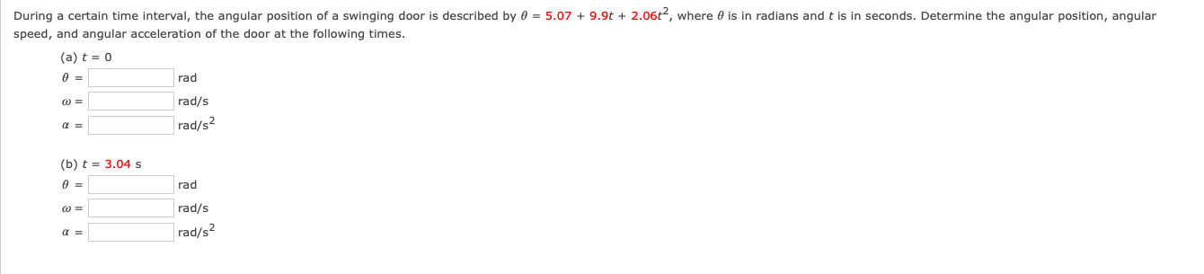 Solved During a certain time interval, the angular position | Chegg.com