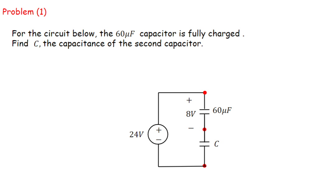Solved For the circuit below, the 60μF capacitor is fully | Chegg.com