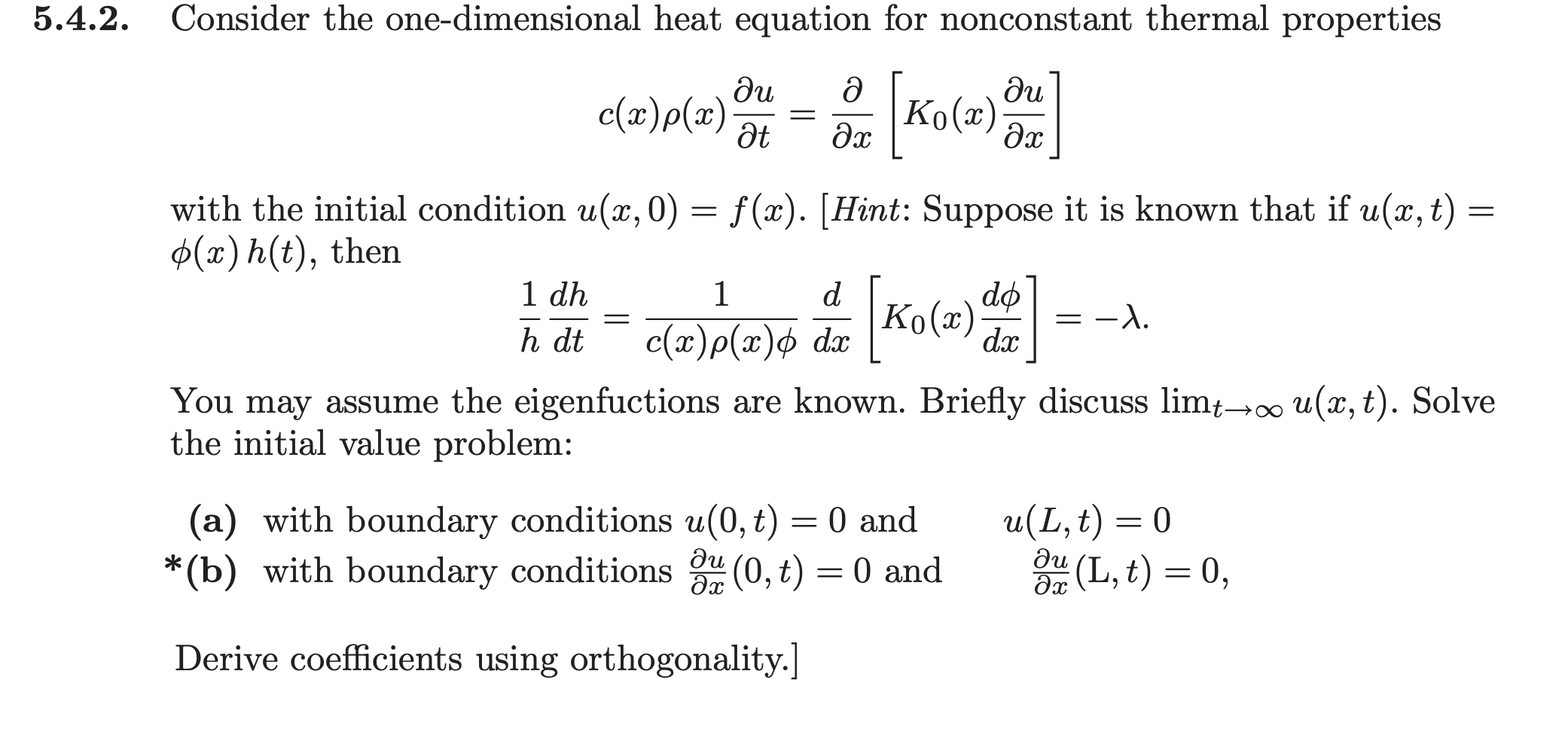 Solved 5.4.2. ﻿Consider the one-dimensional heat equation | Chegg.com
