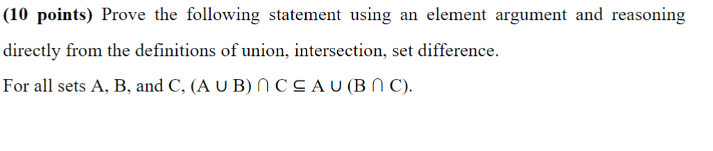 Solved (10 points) Prove the following statement using an | Chegg.com