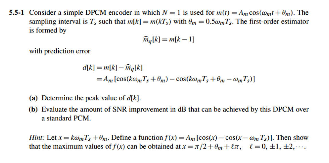 Solved 5.5-1 ﻿Consider a simple DPCM encoder in which N=1 | Chegg.com