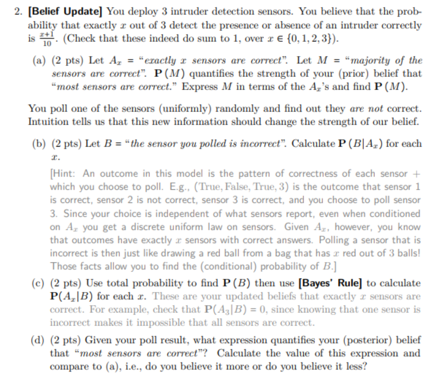 Solved [Belief Update] You deploy 3 intruder detection | Chegg.com