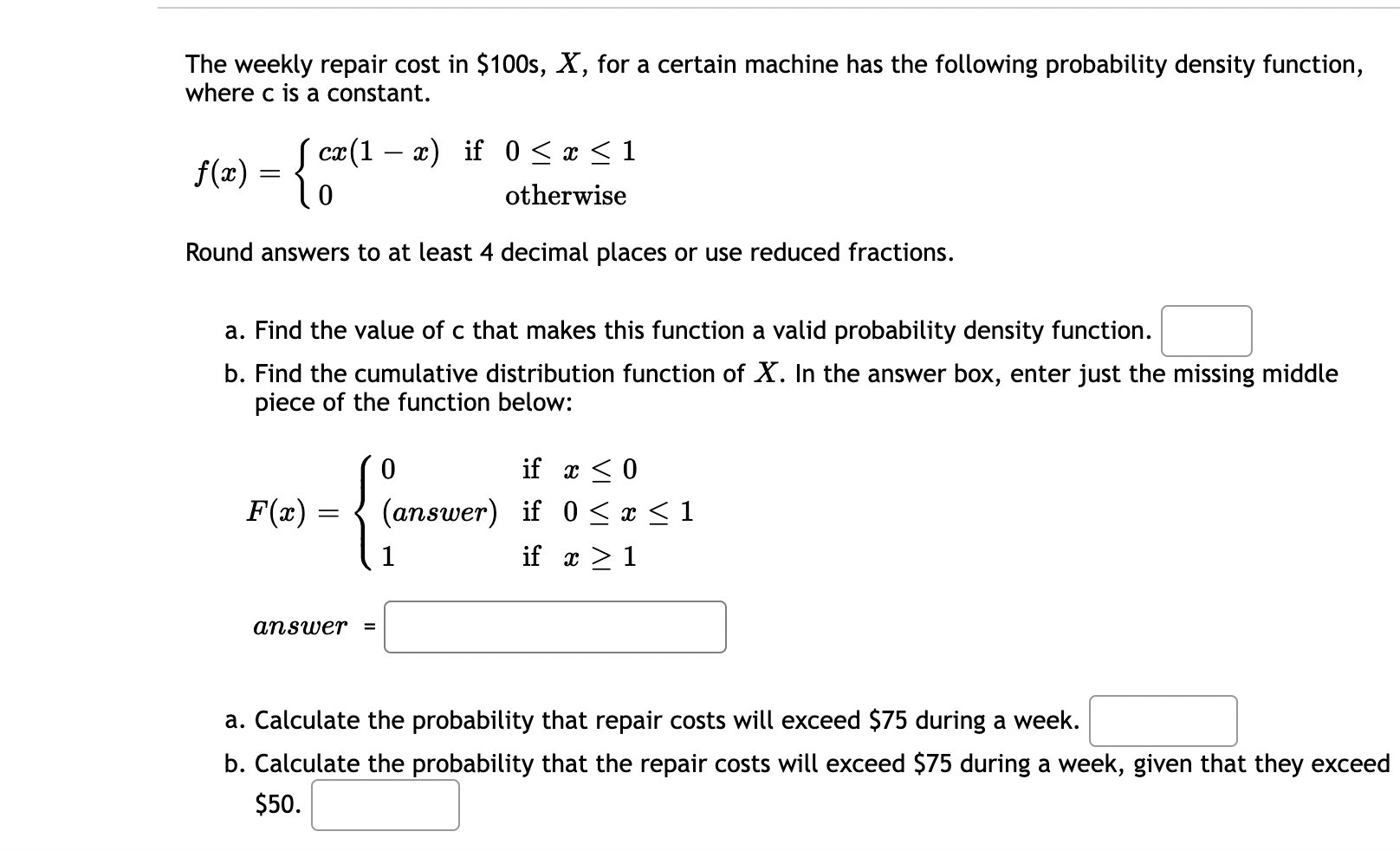 Solved The weekly repair cost in $100 s, X, for a certain | Chegg.com
