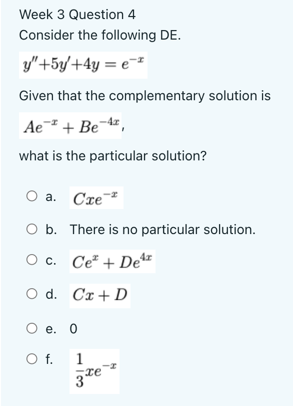 Solved Week 3 Question 4 Consider the following DE. | Chegg.com
