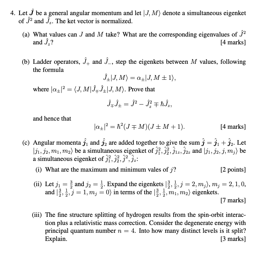 Solved 4. Let ġ be a general angular momentum and let |J, M) | Chegg.com