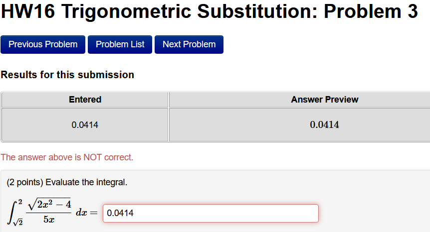 Solved HW16 Trigonometric Substitution: Problem 4 Previous | Chegg.com