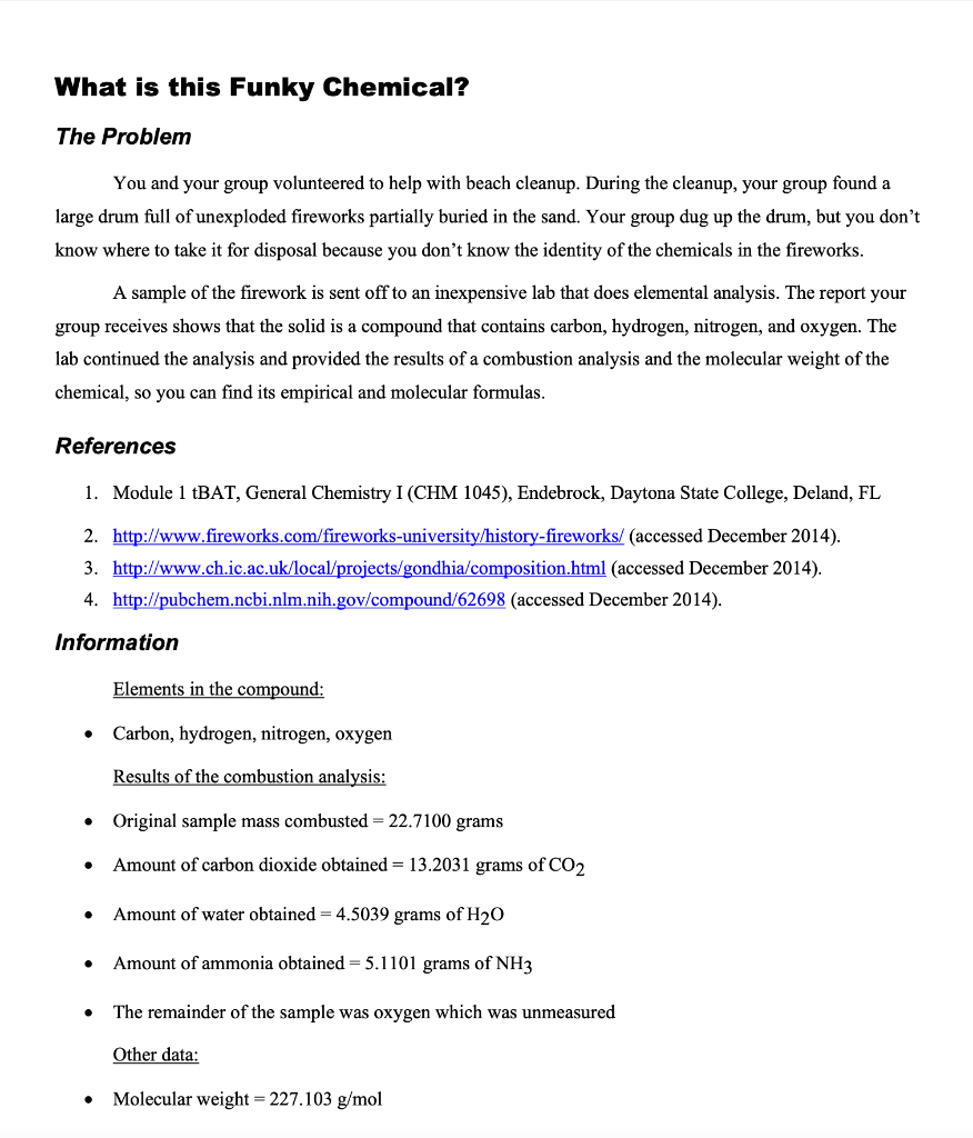 Solved What is this Funky Chemical? The Problem You and your | Chegg.com