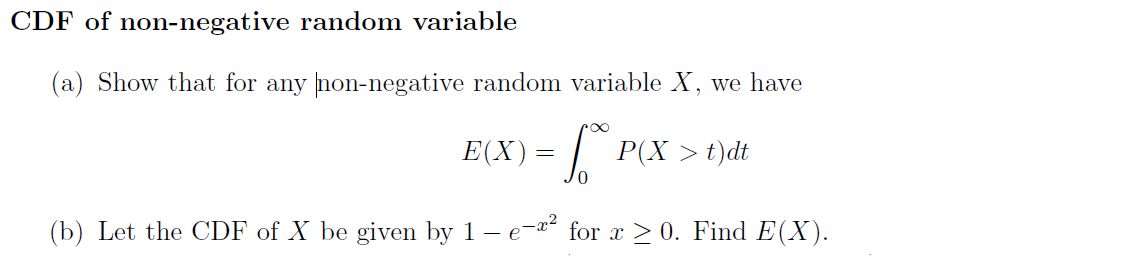 Solved CDF of non-negative random variable (a) Show that for | Chegg.com
