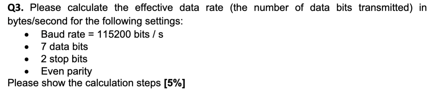 Solved Q3. Please calculate the effective data rate (the | Chegg.com