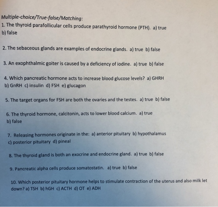 Solved Multiple-choice/True-false/Matching: 1. The thyroid | Chegg.com
