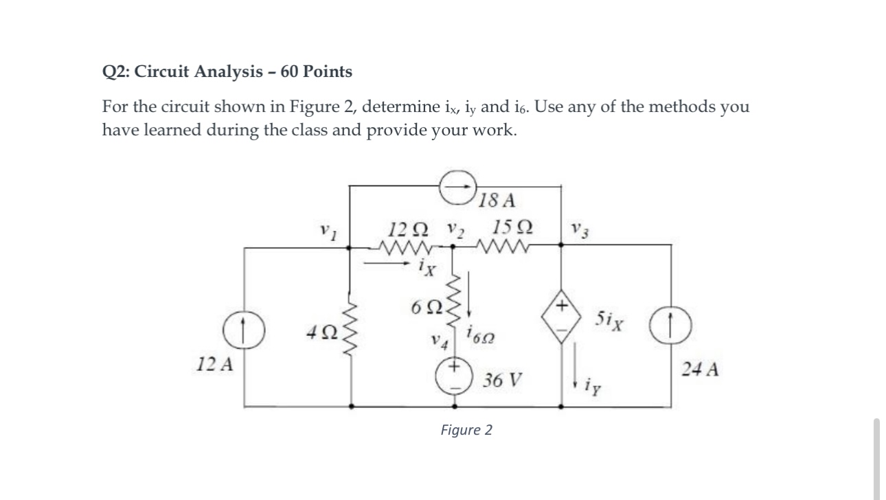 Solved Q2: Circuit Analysis - 60 Points For the circuit | Chegg.com