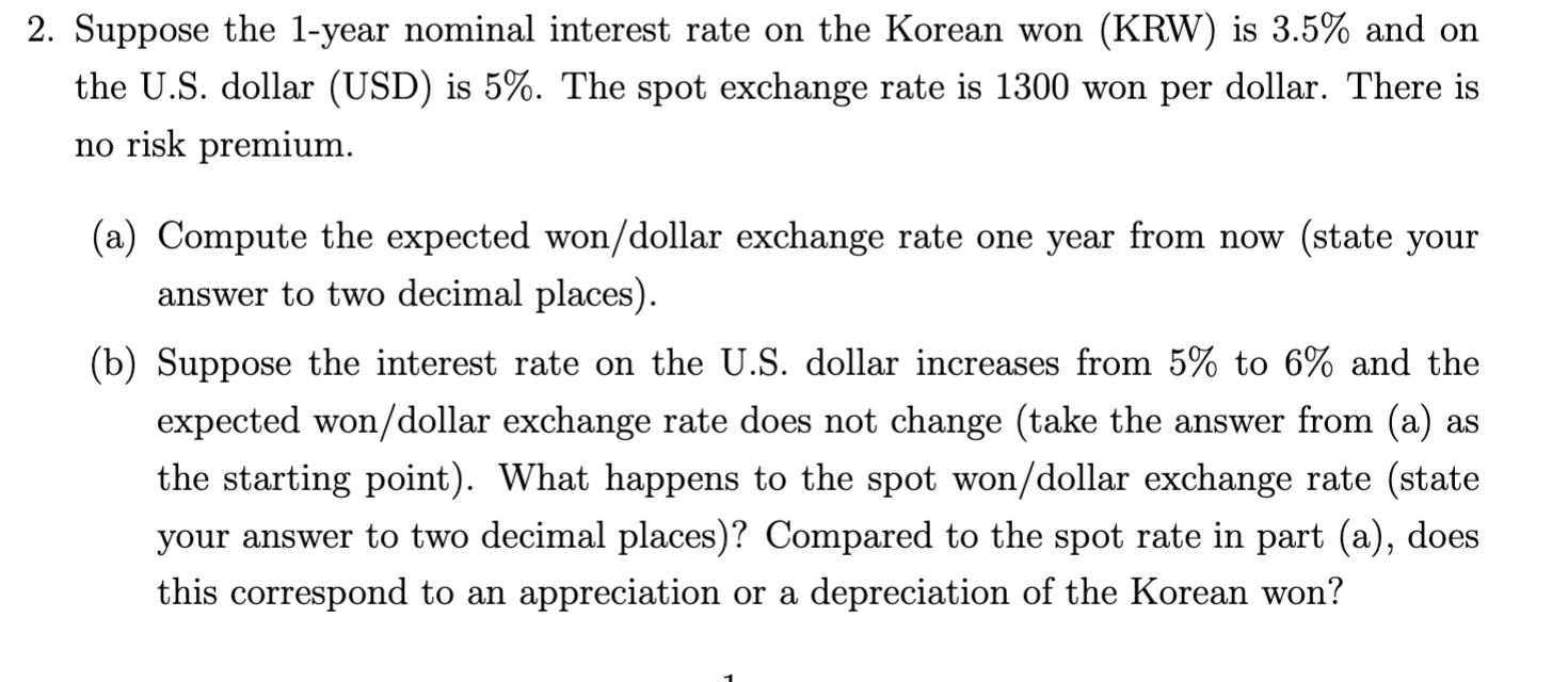 Suppose the 1 -year nominal interest rate on the | Chegg.com
